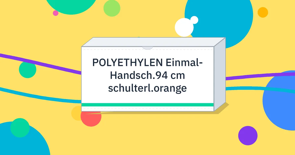 Symbolbild: Packung mit der Aufschrift POLYETHYLEN Einmal-Handsch.94 cm schulterl.orange (PZN 17840276) – Verfügbarkeit und Bezug in Apotheken in Frankfurt am Main