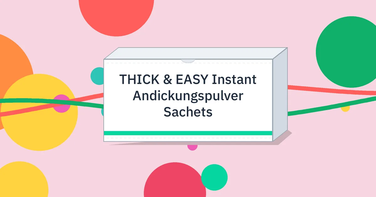 Symbolbild: Packung mit der Aufschrift THICK & EASY Instant Andickungspulver Sachets (PZN 11513814) – Verfügbarkeit und Bezug in Apotheken in Frankfurt am Main
