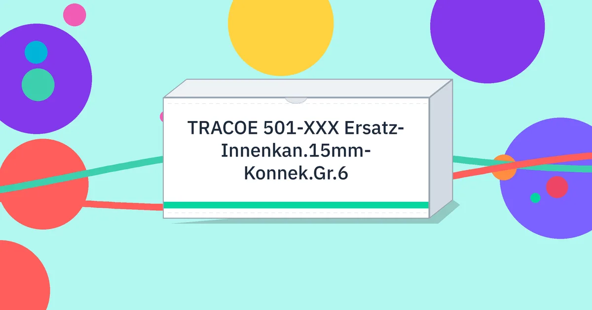 Symbolbild: Packung mit der Aufschrift TRACOE 501-XXX Ersatz-Innenkan.15mm-Konnek.Gr.6 (PZN 12567410) – Verfügbarkeit und Bezug in Apotheken in Frankfurt am Main