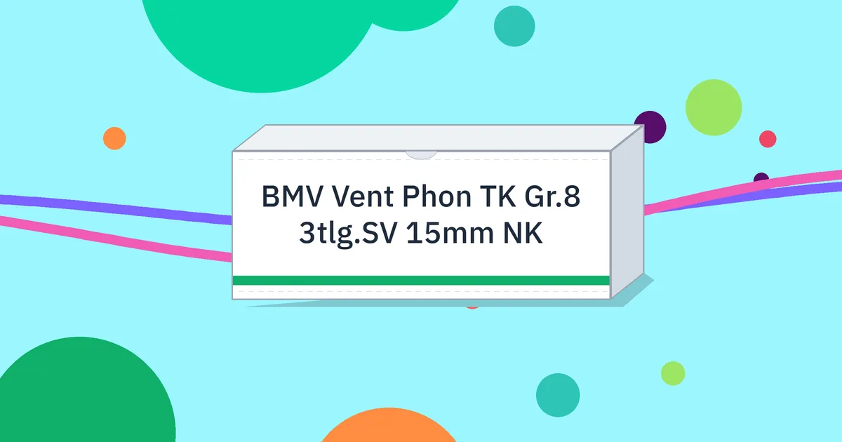 Symbolbild: Packung mit der Aufschrift BMV Vent Phon TK Gr.8 3tlg.SV 15mm NK (PZN 18385354) – Verfügbarkeit und Bezug in Apotheken in Frankfurt am Main