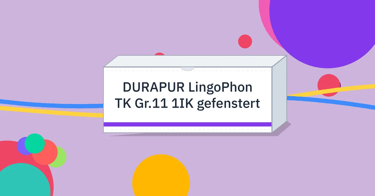 Symbolbild: Packung mit der Aufschrift DURAPUR LingoPhon TK Gr.11 1IK gefenstert (PZN 16030279) – Verfügbarkeit und Bezug in Apotheken in Frankfurt am Main