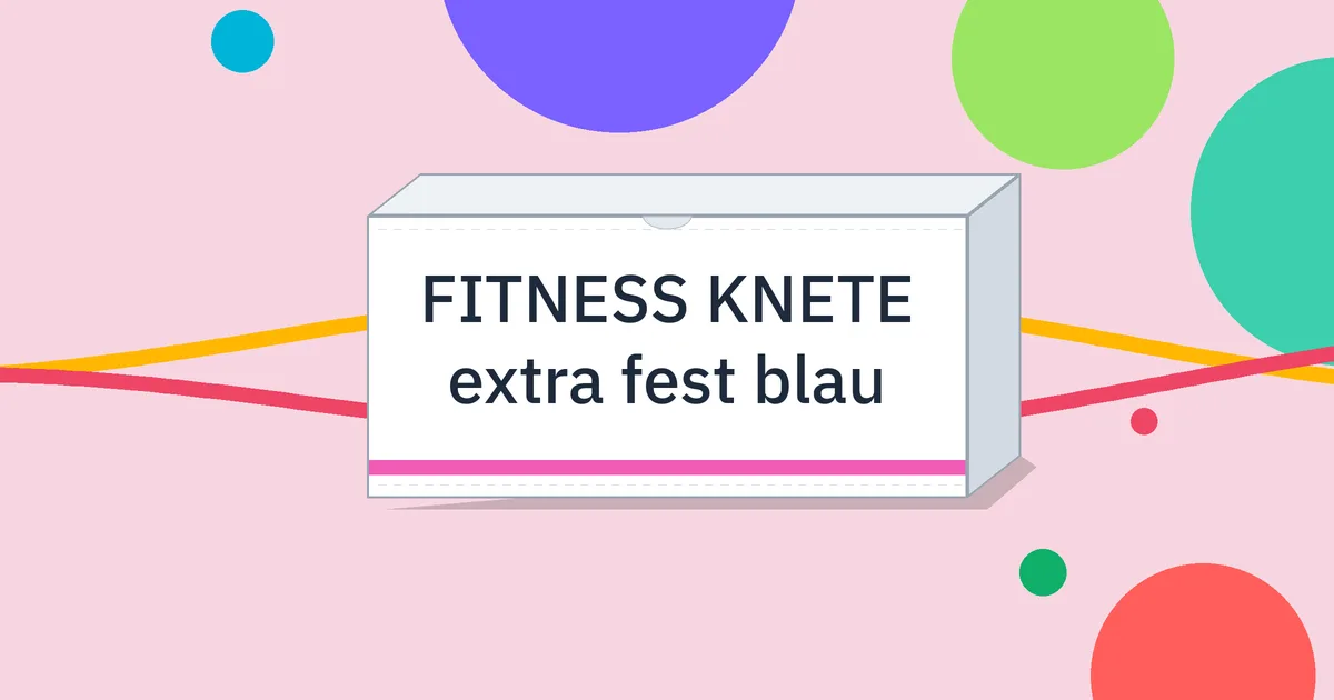 Symbolbild: Packung mit der Aufschrift FITNESS KNETE extra fest blau (PZN 16349443) – Verfügbarkeit und Bezug in Apotheken in Frankfurt am Main
