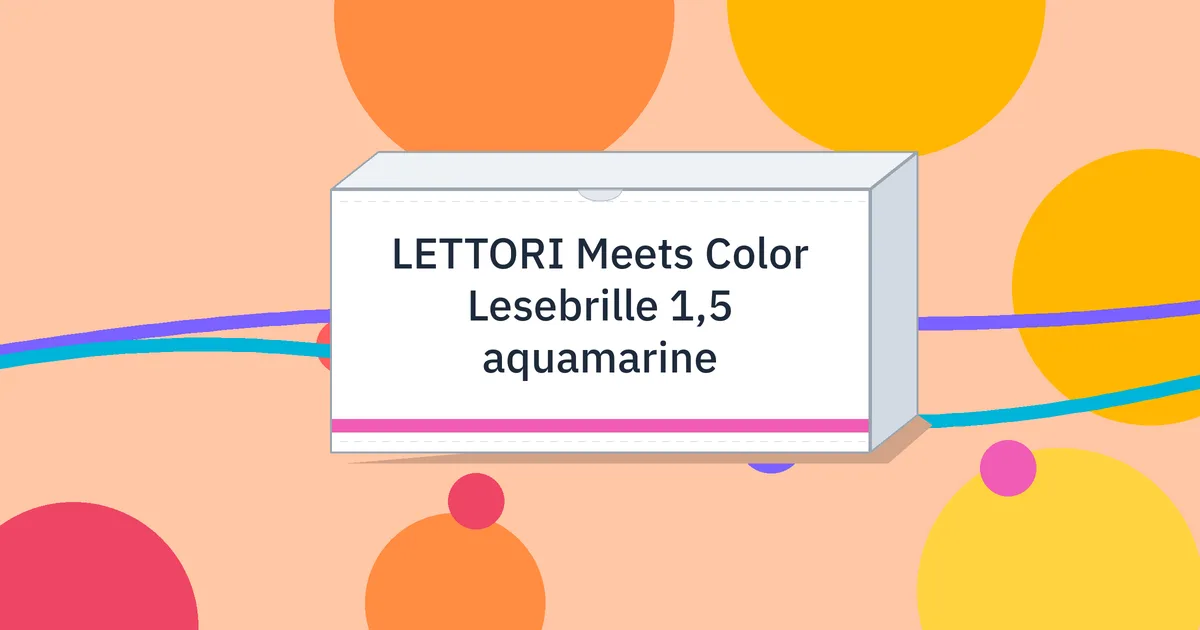 Symbolbild: Packung mit der Aufschrift LETTORI Meets Color Lesebrille 1,5 aquamarine (PZN 11141991) – Verfügbarkeit und Bezug in Apotheken in Frankfurt am Main