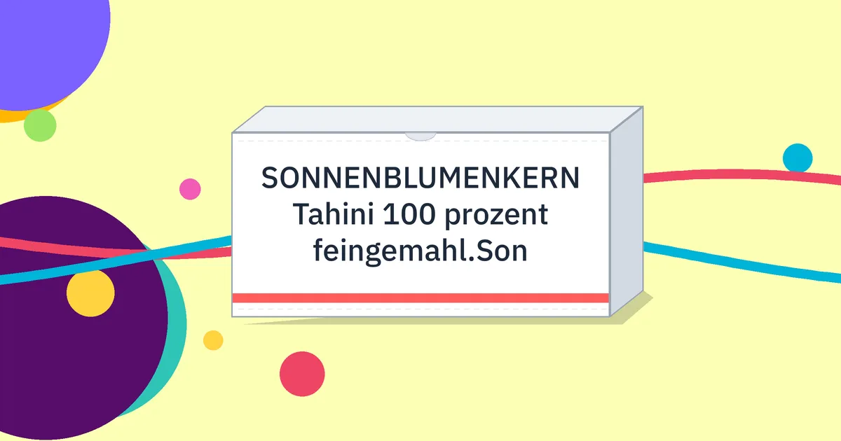 Symbolbild: Packung mit der Aufschrift SONNENBLUMENKERN Tahini 100 prozent feingemahl.Son (PZN 17189177) – Verfügbarkeit und Bezug in Apotheken in Frankfurt am Main
