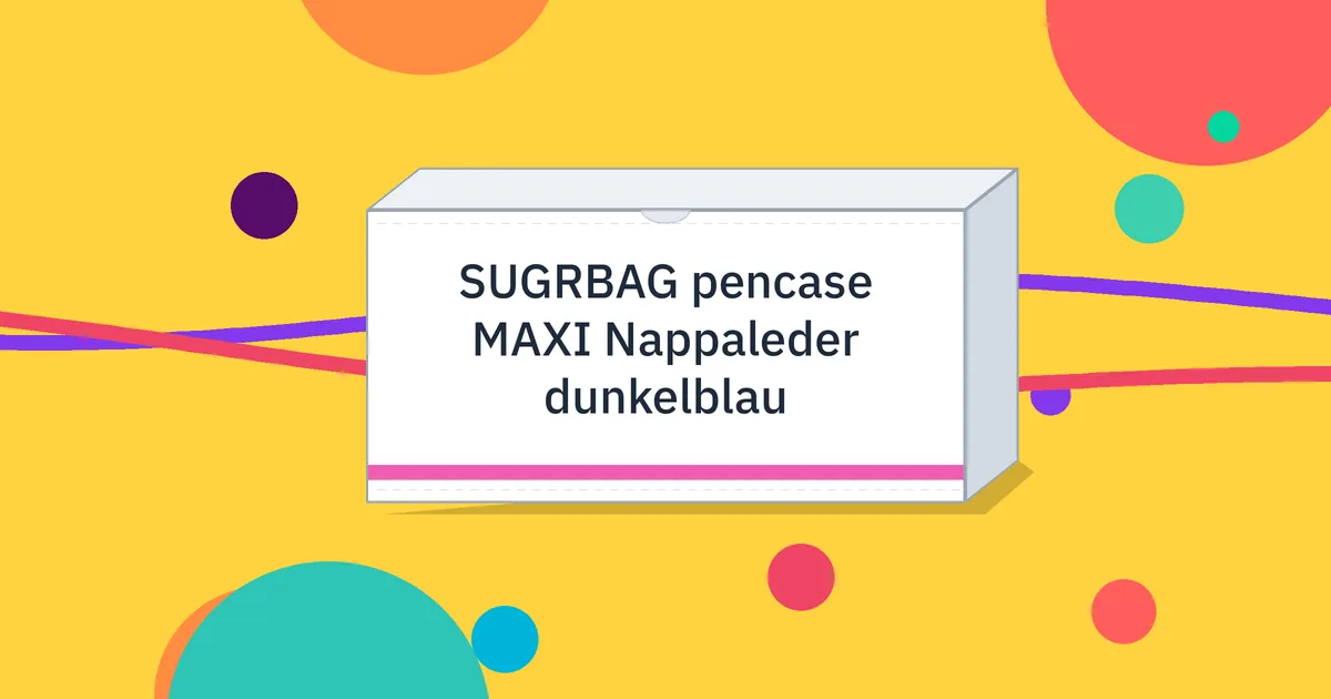 Symbolbild: Packung mit der Aufschrift SUGRBAG pencase MAXI Nappaleder dunkelblau (PZN 11861389) – Verfügbarkeit und Bezug in Apotheken in Frankfurt am Main