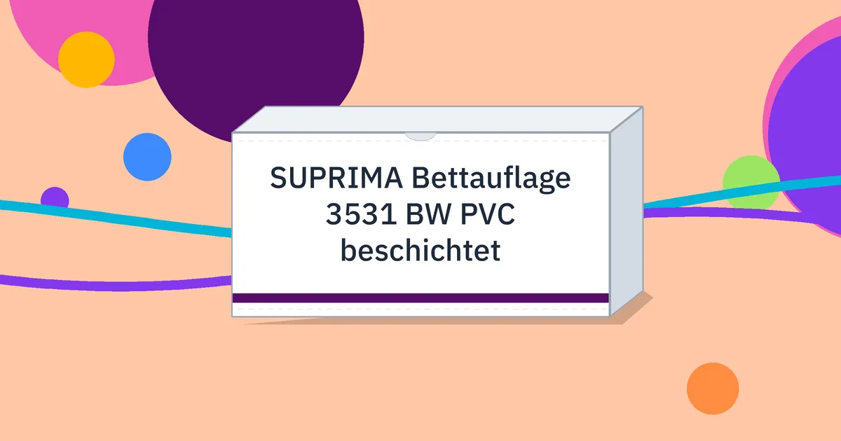 Symbolbild: Packung mit der Aufschrift SUPRIMA Bettauflage 3531 BW PVC beschichtet (PZN 01368363) – Verfügbarkeit und Bezug in Apotheken in Frankfurt am Main