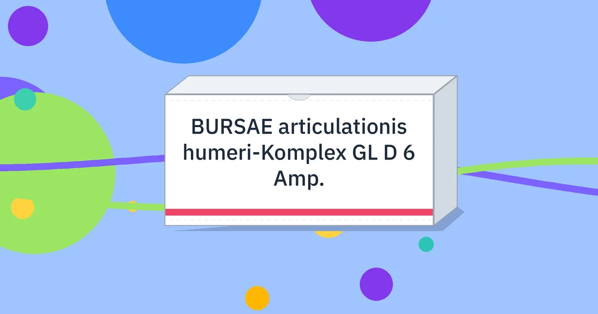 Symbolbild: Packung mit der Aufschrift BURSAE articulationis humeri-Komplex GL D 6 Amp. (PZN 02910120) – Verfügbarkeit und Bezug in Apotheken in Frankfurt am Main