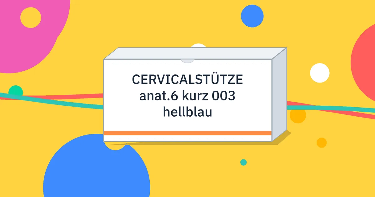 Symbolbild: Packung mit der Aufschrift CERVICALSTÜTZE anat.6 kurz 003 hellblau (PZN 08895396) – Verfügbarkeit und Bezug in Apotheken in Frankfurt am Main