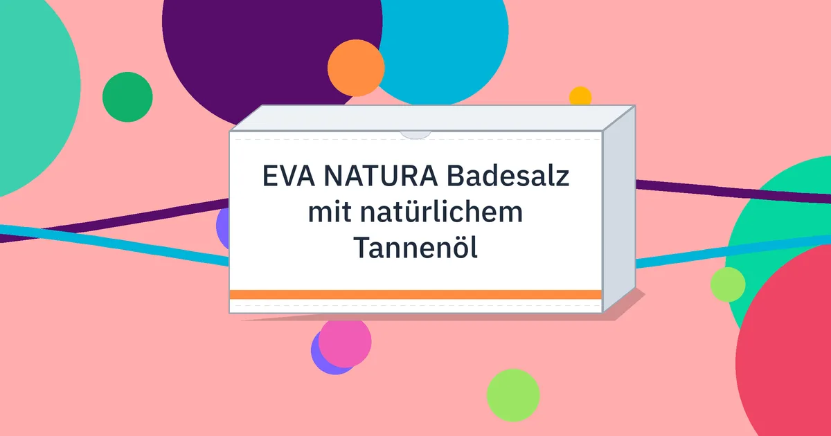 Symbolbild: Packung mit der Aufschrift EVA NATURA Badesalz mit natürlichem Tannenöl (PZN 20099360) – Verfügbarkeit und Bezug in Apotheken in Frankfurt am Main