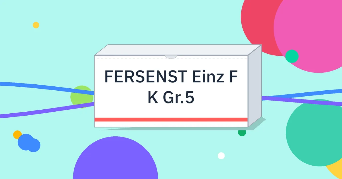 Symbolbild: Packung mit der Aufschrift FERSENST Einz F K Gr.5 (PZN 01738392) – Verfügbarkeit und Bezug in Apotheken in Frankfurt am Main