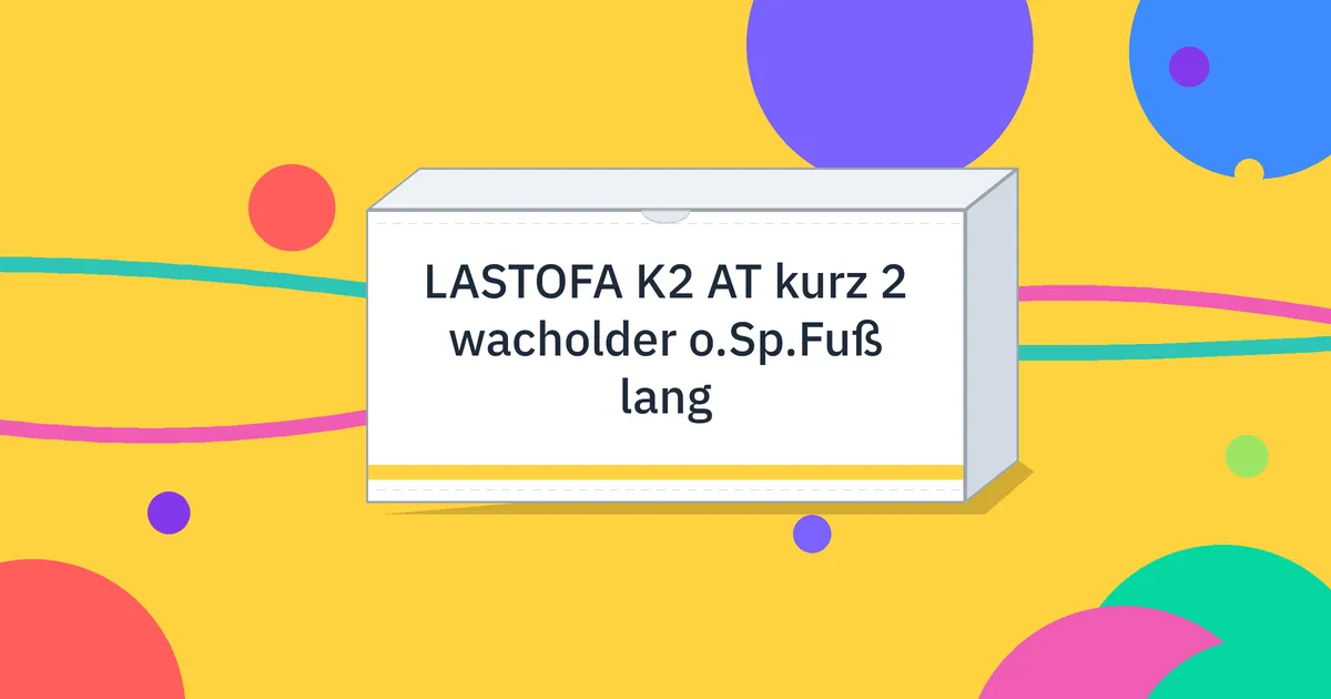 Symbolbild: Packung mit der Aufschrift LASTOFA K2 AT kurz 2 wacholder o.Sp.Fuß lang (PZN 14151493) – Verfügbarkeit und Bezug in Apotheken in Frankfurt am Main