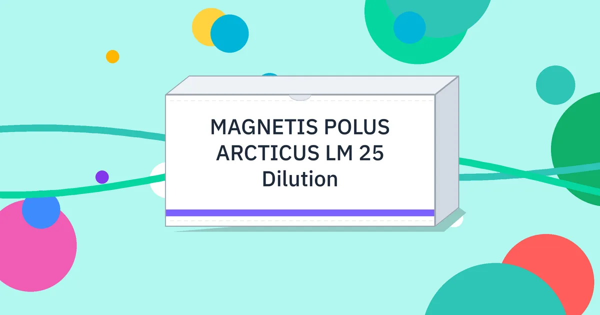 Symbolbild: Packung mit der Aufschrift MAGNETIS POLUS ARCTICUS LM 25 Dilution (PZN 12941104) – Verfügbarkeit und Bezug in Apotheken in Frankfurt am Main