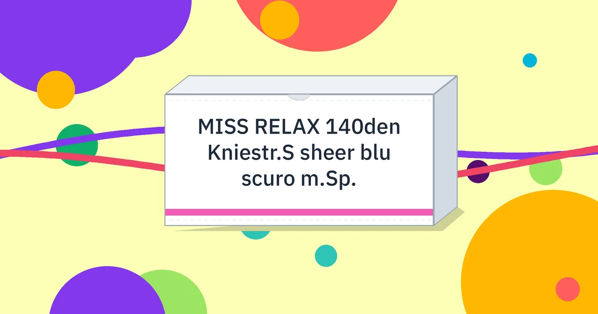 Symbolbild: Packung mit der Aufschrift MISS RELAX 140den Kniestr.S sheer blu scuro m.Sp. (PZN 16189643) – Verfügbarkeit und Bezug in Apotheken in Frankfurt am Main