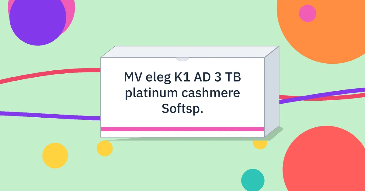 Symbolbild: Packung mit der Aufschrift MV eleg K1 AD 3 TB platinum cashmere Softsp. (PZN 14649282) – Verfügbarkeit und Bezug in Apotheken in Frankfurt am Main