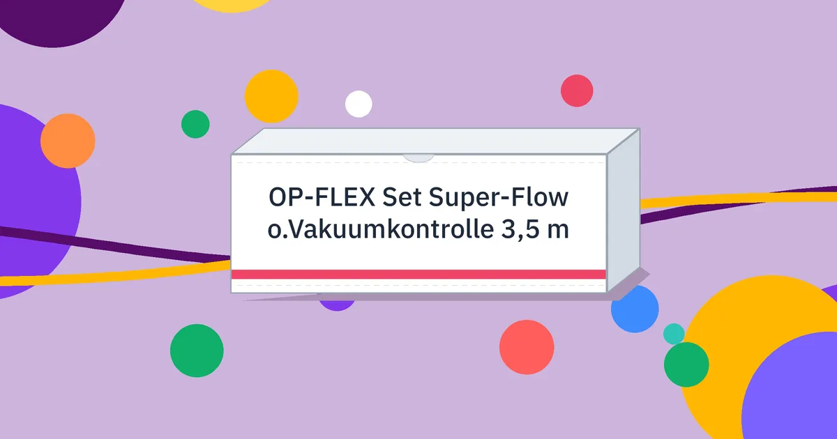 Symbolbild: Packung mit der Aufschrift OP-FLEX Set Super-Flow o.Vakuumkontrolle 3,5 m (PZN 13974034) – Verfügbarkeit und Bezug in Apotheken in Frankfurt am Main