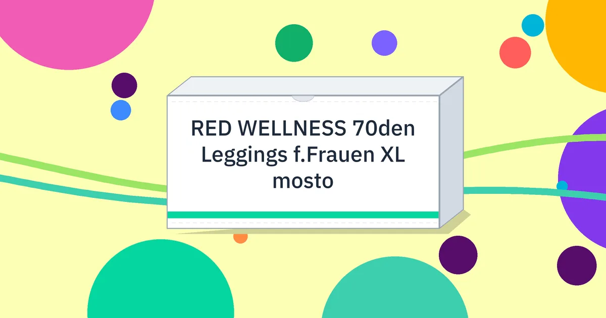 Symbolbild: Packung mit der Aufschrift RED WELLNESS 70den Leggings f.Frauen XL mosto (PZN 16174937) – Verfügbarkeit und Bezug in Apotheken in Frankfurt am Main