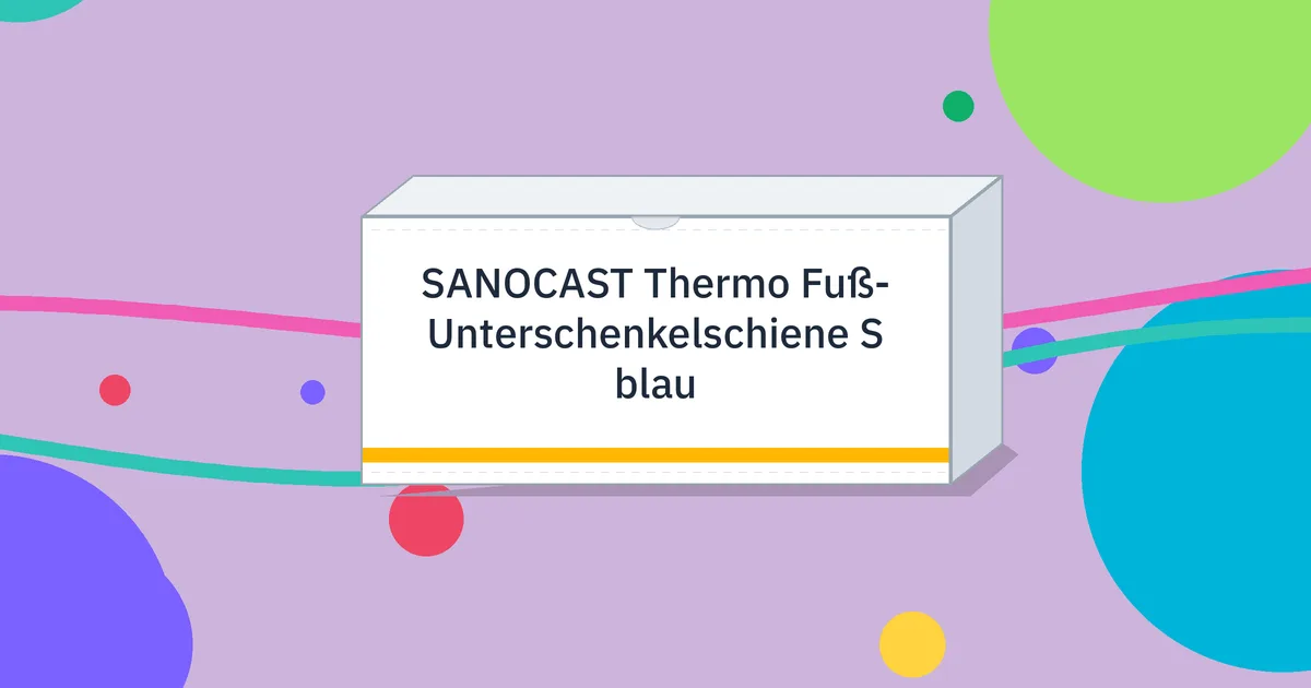 Symbolbild: Packung mit der Aufschrift SANOCAST Thermo Fuß-Unterschenkelschiene S blau (PZN 15260907) – Verfügbarkeit und Bezug in Apotheken in Frankfurt am Main