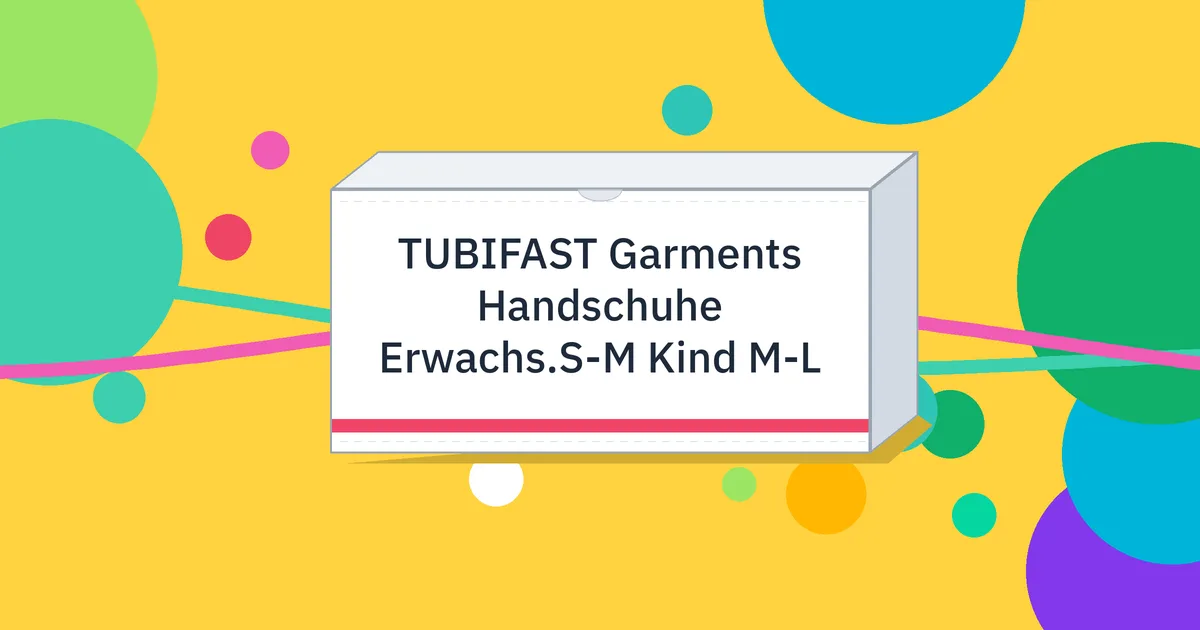 Symbolbild: Packung mit der Aufschrift TUBIFAST Garments Handschuhe Erwachs.S-M Kind M-L (PZN 14414969) – Verfügbarkeit und Bezug in Apotheken in Frankfurt am Main