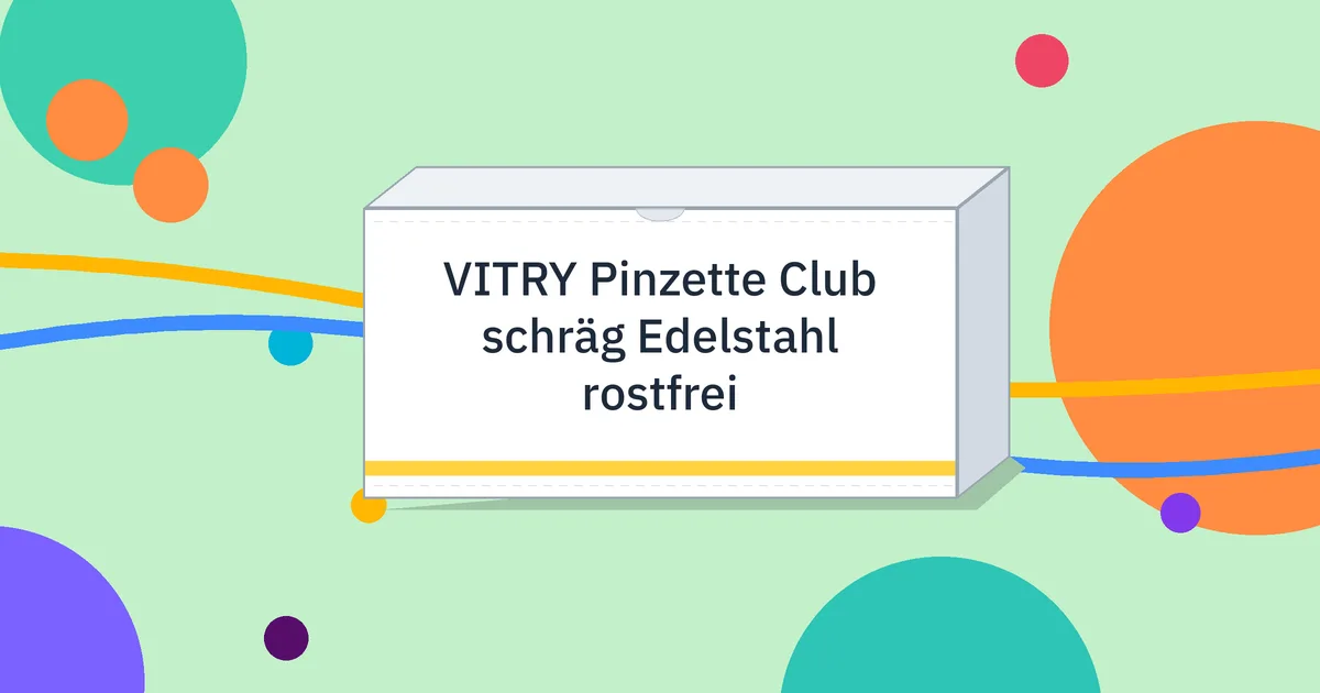 Symbolbild: Packung mit der Aufschrift VITRY Pinzette Club schräg Edelstahl rostfrei (PZN 05043391) – Verfügbarkeit und Bezug in Apotheken in Frankfurt am Main