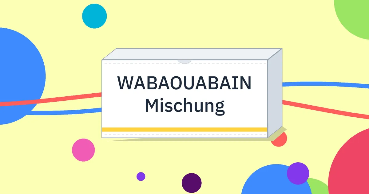 Symbolbild: Packung mit der Aufschrift WABAOUABAIN Mischung (PZN 14236663) – Verfügbarkeit und Bezug in Apotheken in Frankfurt am Main