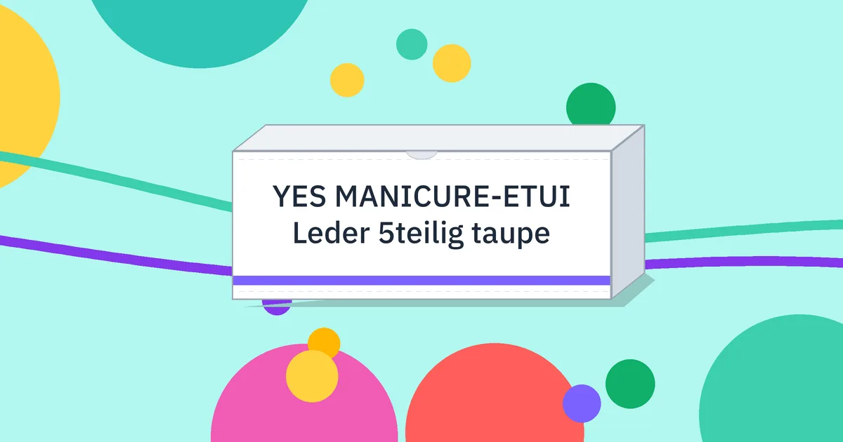 Symbolbild: Packung mit der Aufschrift YES MANICURE-ETUI Leder 5teilig taupe (PZN 15733949) – Verfügbarkeit und Bezug in Apotheken in Frankfurt am Main
