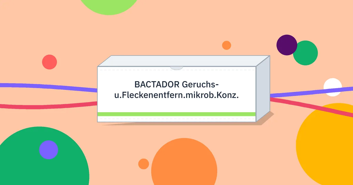 Symbolbild: Packung mit der Aufschrift BACTADOR Geruchs- u.Fleckenentfern.mikrob.Konz. (PZN 14209933) – Verfügbarkeit und Bezug in Apotheken in Frankfurt am Main