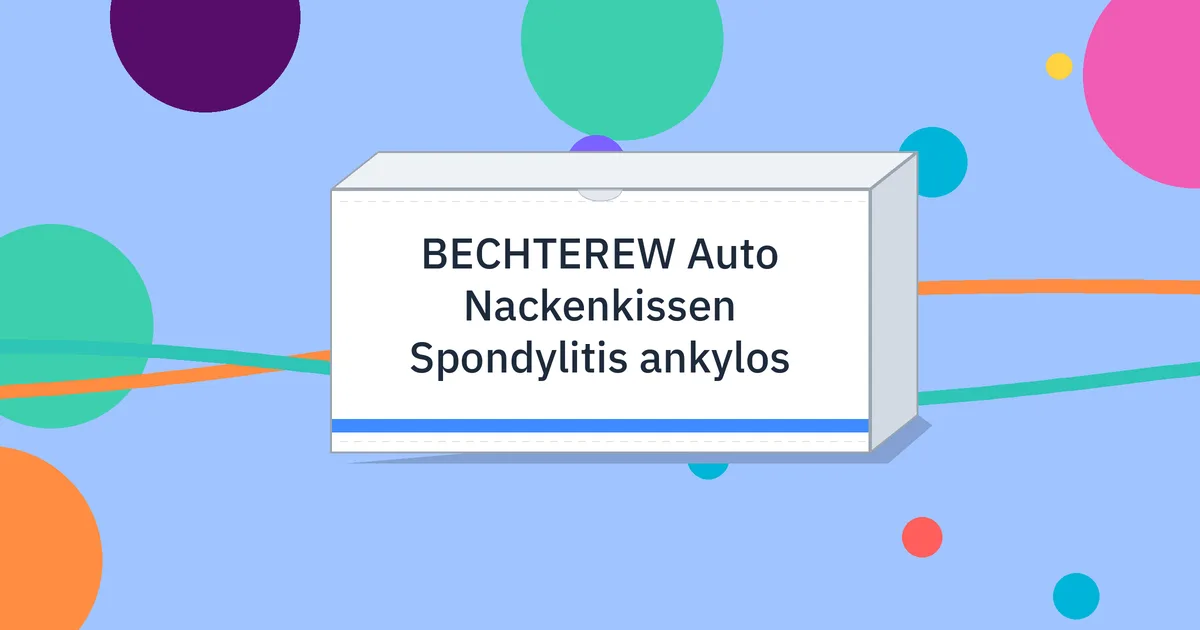 Symbolbild: Packung mit der Aufschrift BECHTEREW Auto Nackenkissen Spondylitis ankylos (PZN 16860466) – Verfügbarkeit und Bezug in Apotheken in Frankfurt am Main