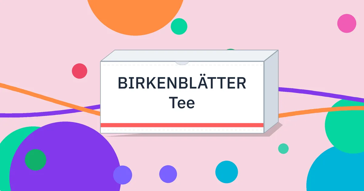 Symbolbild: Packung mit der Aufschrift BIRKENBLÄTTER Tee (PZN 10629265) – Verfügbarkeit und Bezug in Apotheken in Frankfurt am Main