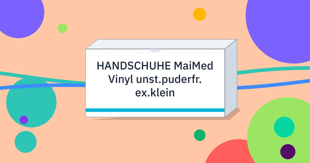 Symbolbild: Packung mit der Aufschrift HANDSCHUHE MaiMed Vinyl unst.puderfr. ex.klein (PZN 01521675) – Verfügbarkeit und Bezug in Apotheken in Frankfurt am Main