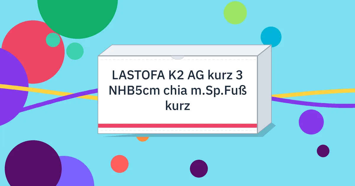 Symbolbild: Packung mit der Aufschrift LASTOFA K2 AG kurz 3 NHB5cm chia m.Sp.Fuß kurz (PZN 13803893) – Verfügbarkeit und Bezug in Apotheken in Frankfurt am Main