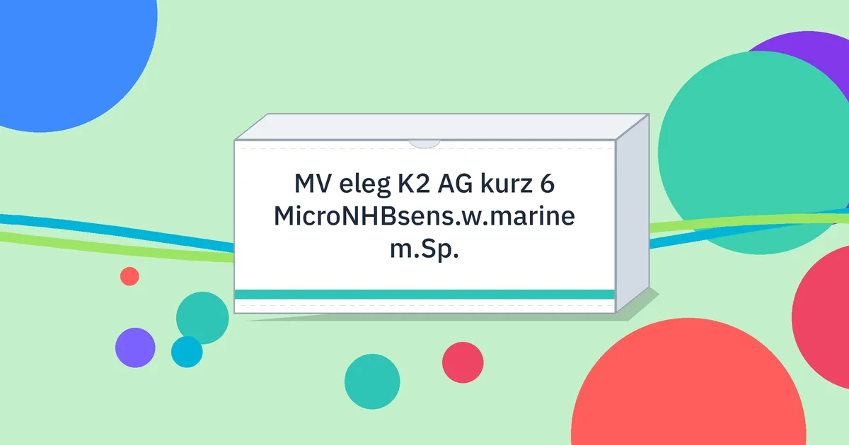Symbolbild: Packung mit der Aufschrift MV eleg K2 AG kurz 6 MicroNHBsens.w.marine m.Sp. (PZN 15711824) – Verfügbarkeit und Bezug in Apotheken in Frankfurt am Main
