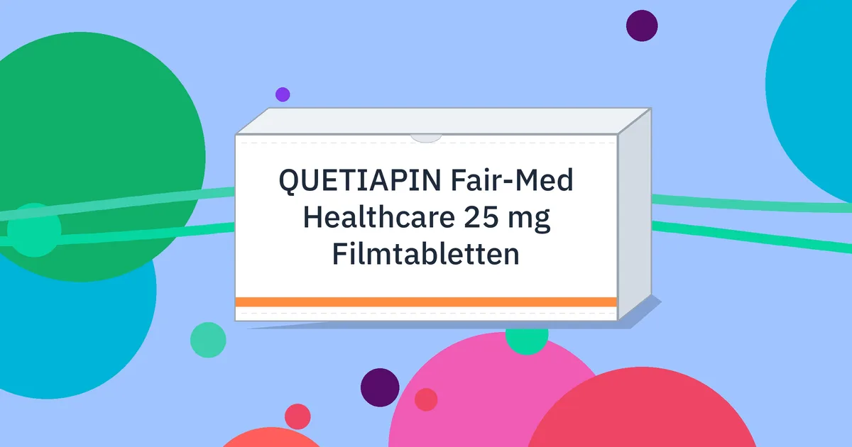 Symbolbild: Packung mit der Aufschrift QUETIAPIN Fair-Med Healthcare 25 mg Filmtabletten (PZN 12494622) – Verfügbarkeit und Bezug in Apotheken in Frankfurt am Main