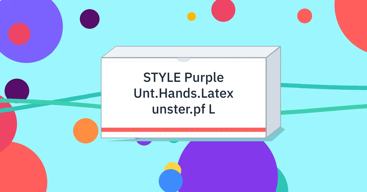 Symbolbild: Packung mit der Aufschrift STYLE Purple Unt.Hands.Latex unster.pf L (PZN 15569705) – Verfügbarkeit und Bezug in Apotheken in Frankfurt am Main