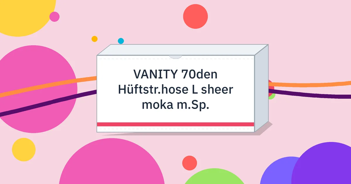 Symbolbild: Packung mit der Aufschrift VANITY 70den Hüftstr.hose L sheer moka m.Sp. (PZN 16188649) – Verfügbarkeit und Bezug in Apotheken in Frankfurt am Main