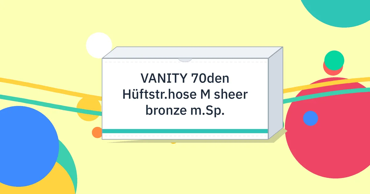 Symbolbild: Packung mit der Aufschrift VANITY 70den Hüftstr.hose M sheer bronze m.Sp. (PZN 16188721) – Verfügbarkeit und Bezug in Apotheken in Frankfurt am Main