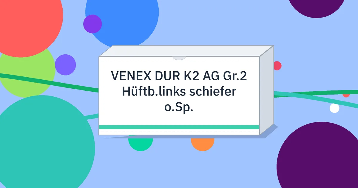 Symbolbild: Packung mit der Aufschrift VENEX DUR K2 AG Gr.2 Hüftb.links schiefer o.Sp. (PZN 03232395) – Verfügbarkeit und Bezug in Apotheken in Frankfurt am Main