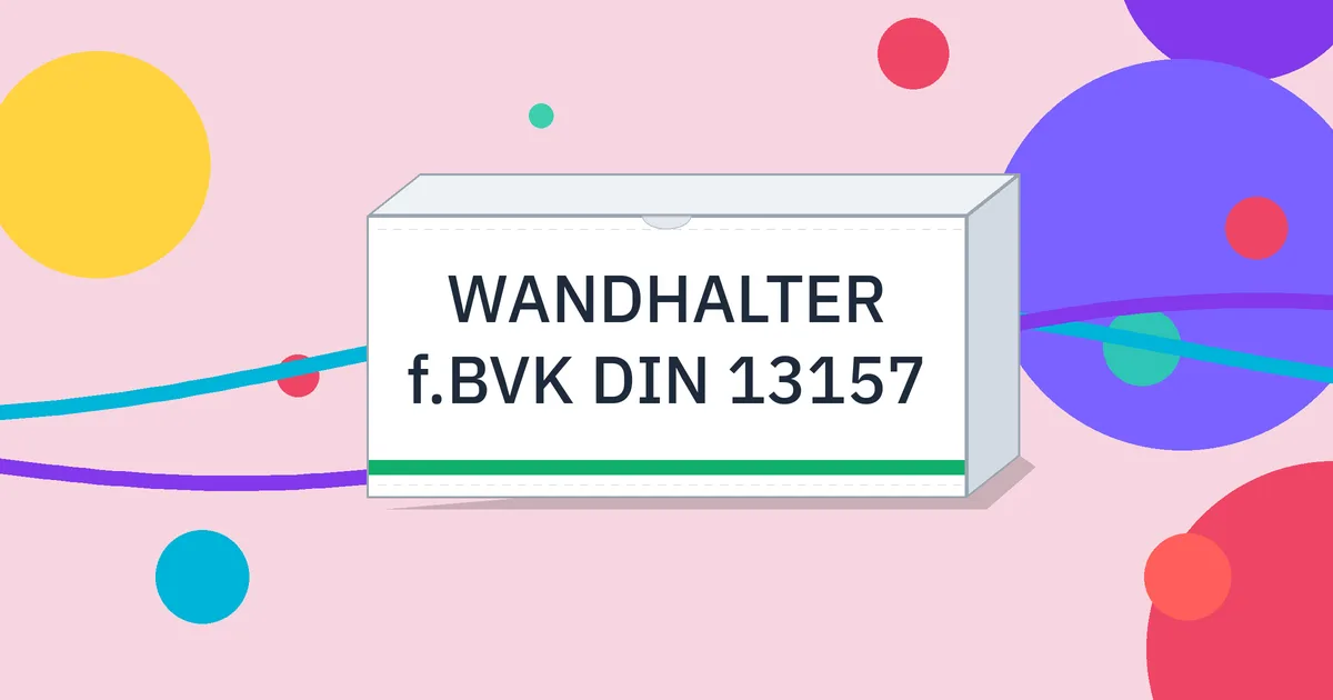 Symbolbild: Packung mit der Aufschrift WANDHALTER f.BVK DIN 13157 (PZN 01281596) – Verfügbarkeit und Bezug in Apotheken in Frankfurt am Main