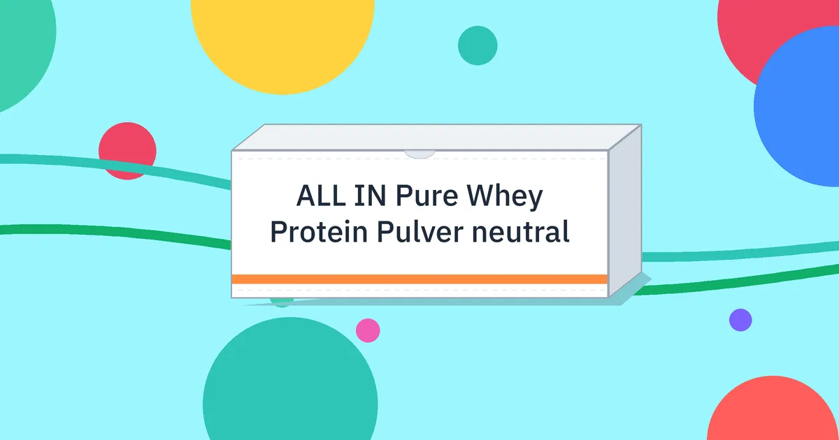Symbolbild: Packung mit der Aufschrift ALL IN Pure Whey Protein Pulver neutral (PZN 19357561) – Verfügbarkeit und Bezug in Apotheken in Frankfurt am Main