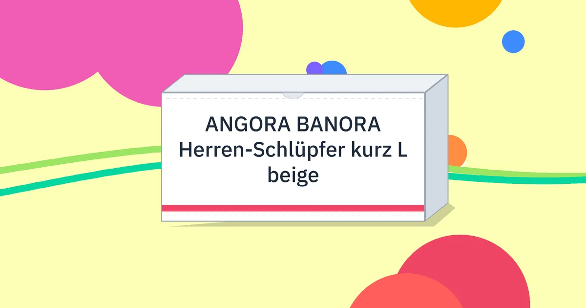 Symbolbild: Packung mit der Aufschrift ANGORA BANORA Herren-Schlüpfer kurz L beige (PZN 01540709) – Verfügbarkeit und Bezug in Apotheken in Frankfurt am Main