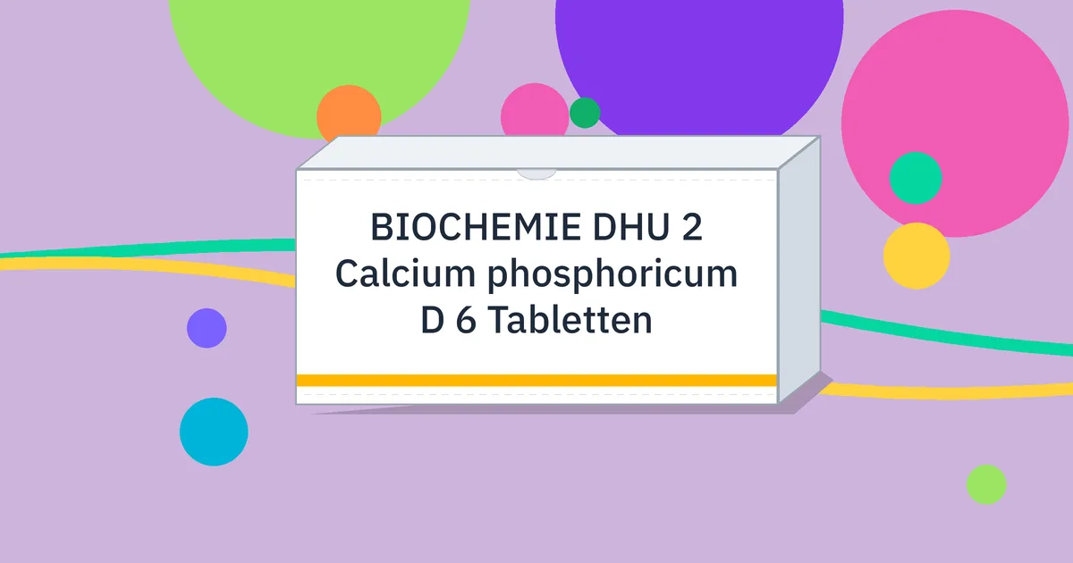 Symbolbild: Packung mit der Aufschrift BIOCHEMIE DHU 2 Calcium phosphoricum D 6 Tabletten (PZN 06583971) – Verfügbarkeit und Bezug in Apotheken in Frankfurt am Main