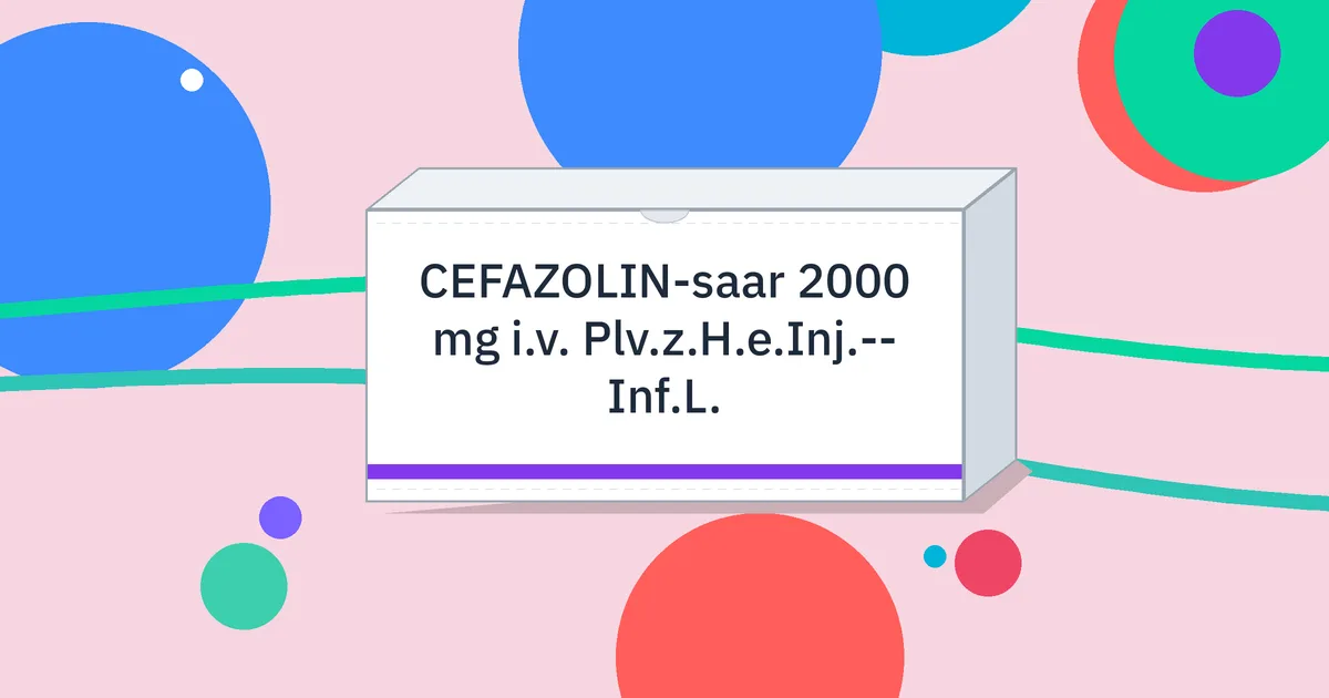 Symbolbild: Packung mit der Aufschrift CEFAZOLIN-saar 2000 mg i.v. Plv.z.H.e.Inj.--Inf.L. (PZN 07411717) – Verfügbarkeit und Bezug in Apotheken in Frankfurt am Main