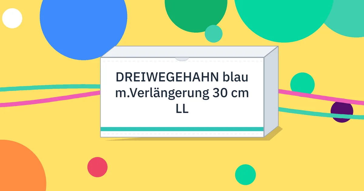 Symbolbild: Packung mit der Aufschrift DREIWEGEHAHN blau m.Verlängerung 30 cm LL (PZN 17487302) – Verfügbarkeit und Bezug in Apotheken in Frankfurt am Main