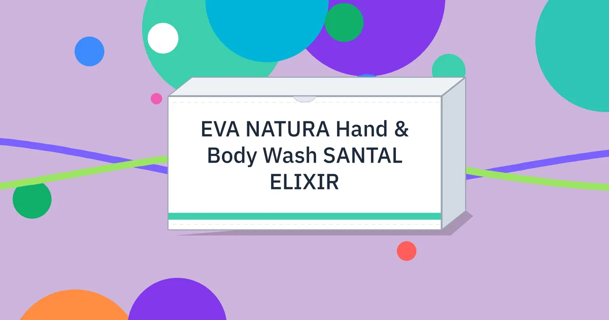 Symbolbild: Packung mit der Aufschrift EVA NATURA Hand & Body Wash SANTAL ELIXIR (PZN 20379349) – Verfügbarkeit und Bezug in Apotheken in Frankfurt am Main