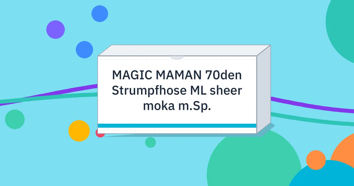 Symbolbild: Packung mit der Aufschrift MAGIC MAMAN 70den Strumpfhose ML sheer moka m.Sp. (PZN 16190422) – Verfügbarkeit und Bezug in Apotheken in Frankfurt am Main