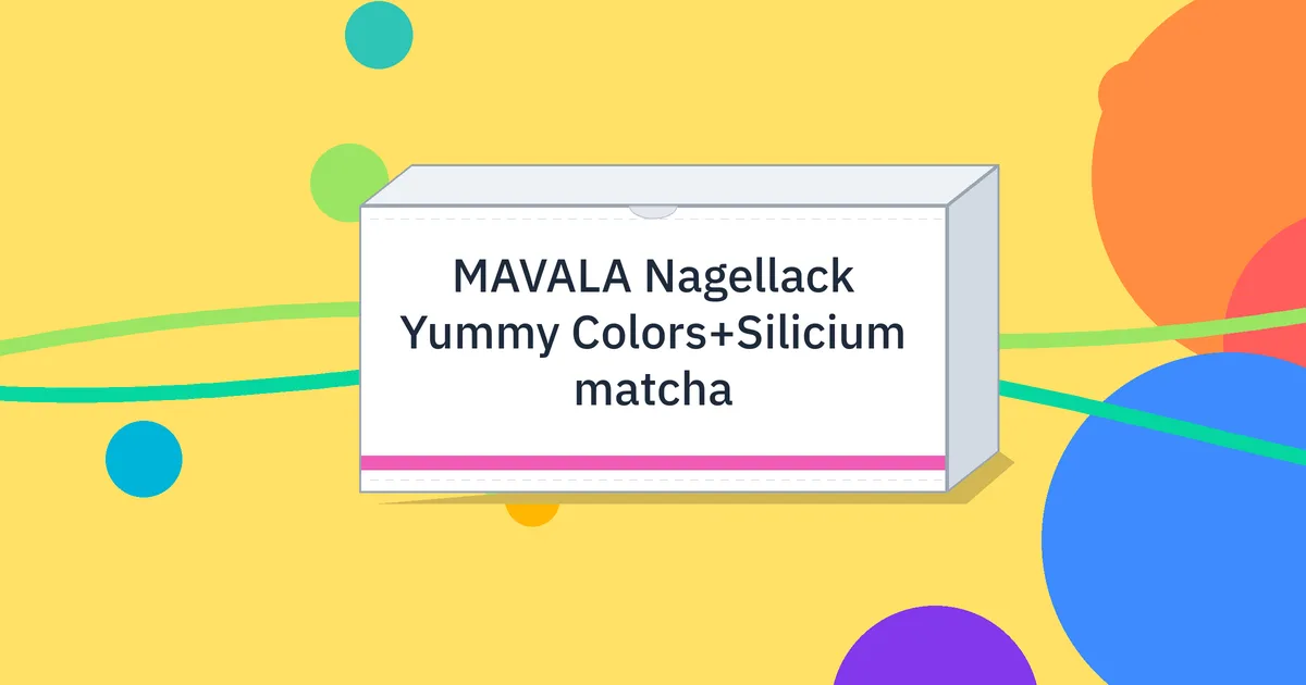 Symbolbild: Packung mit der Aufschrift MAVALA Nagellack Yummy Colors+Silicium matcha (PZN 19468094) – Verfügbarkeit und Bezug in Apotheken in Frankfurt am Main