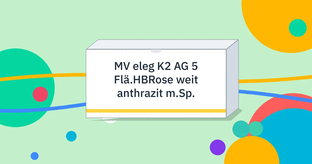 Symbolbild: Packung mit der Aufschrift MV eleg K2 AG 5 Flä.HBRose weit anthrazit m.Sp. (PZN 15719547) – Verfügbarkeit und Bezug in Apotheken in Frankfurt am Main