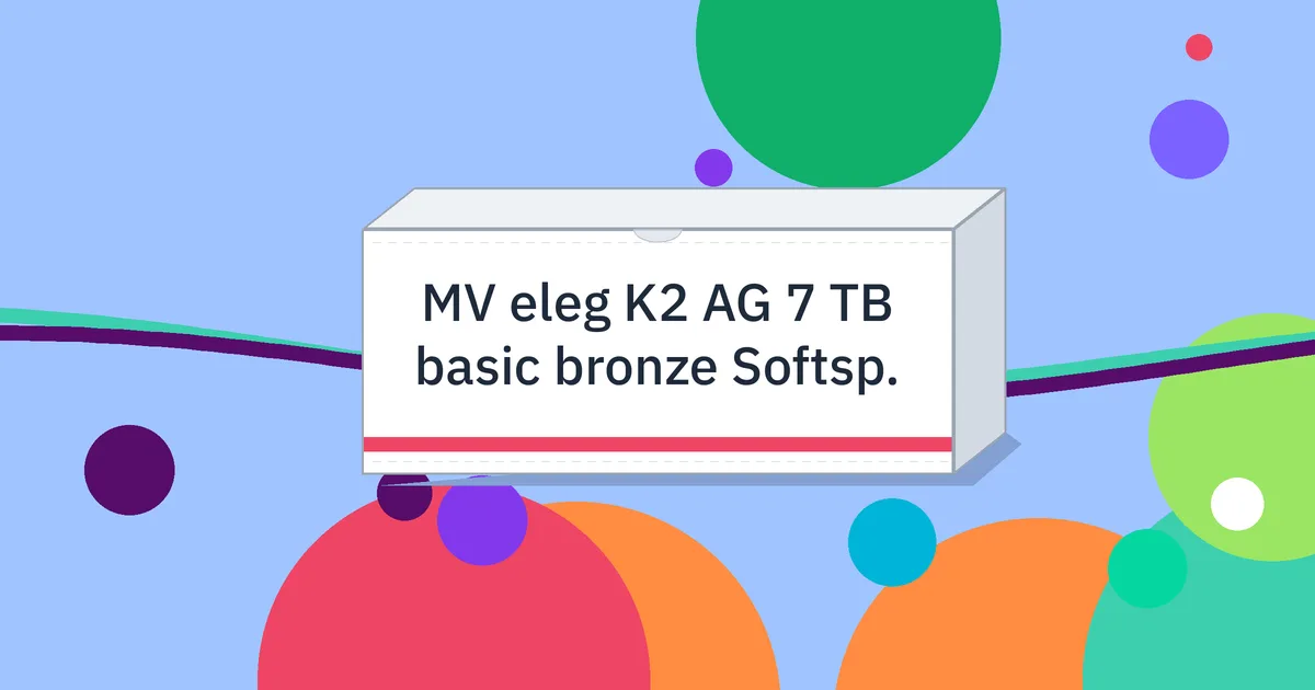 Symbolbild: Packung mit der Aufschrift MV eleg K2 AG 7 TB basic bronze Softsp. (PZN 14720258) – Verfügbarkeit und Bezug in Apotheken in Frankfurt am Main