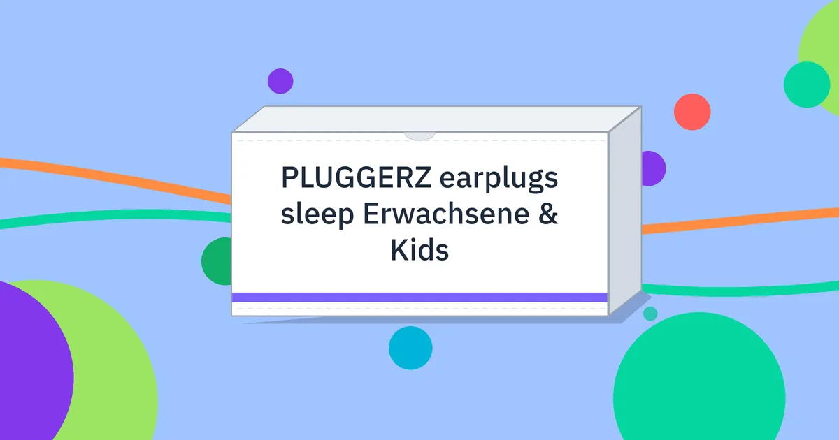 Symbolbild: Packung mit der Aufschrift PLUGGERZ earplugs sleep Erwachsene & Kids (PZN 16369919) – Verfügbarkeit und Bezug in Apotheken in Frankfurt am Main