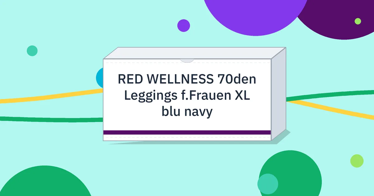 Symbolbild: Packung mit der Aufschrift RED WELLNESS 70den Leggings f.Frauen XL blu navy (PZN 16174860) – Verfügbarkeit und Bezug in Apotheken in Frankfurt am Main