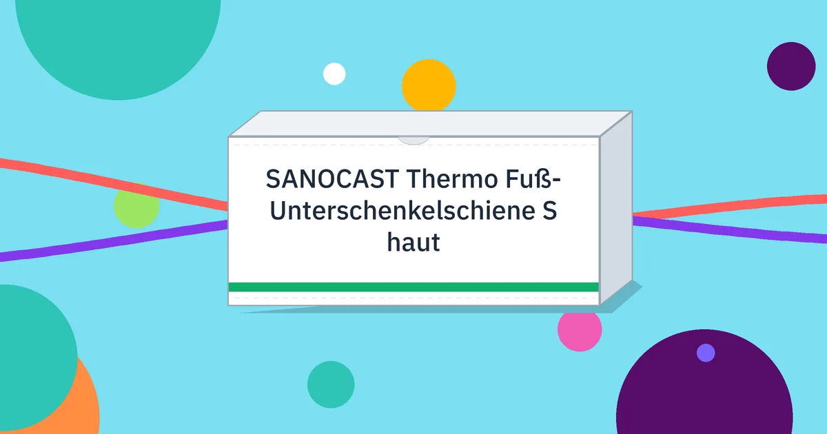 Symbolbild: Packung mit der Aufschrift SANOCAST Thermo Fuß-Unterschenkelschiene S haut (PZN 15260876) – Verfügbarkeit und Bezug in Apotheken in Frankfurt am Main